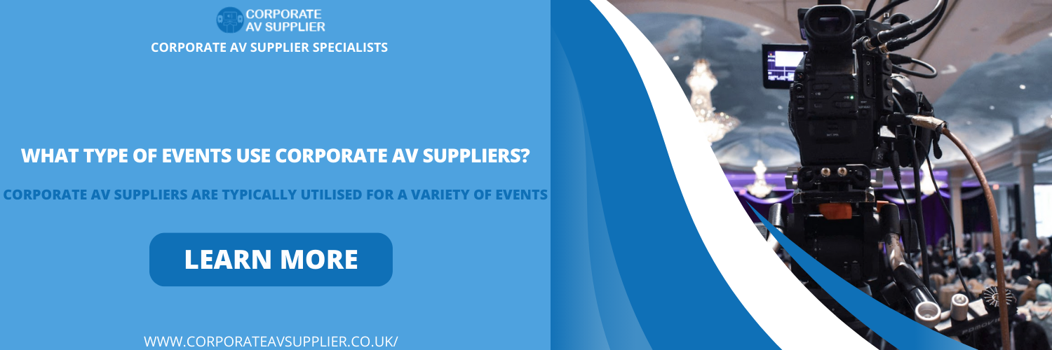 Corporate AV Supplier | Audio-Visual Hire – Best Corporate AV Supplier UK